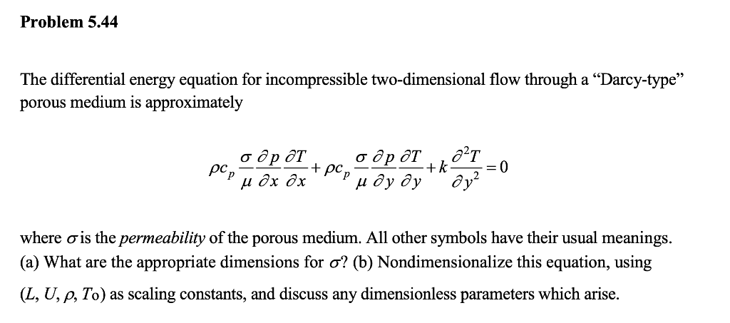Solved Problem 5.44 The differential energy equation for | Chegg.com