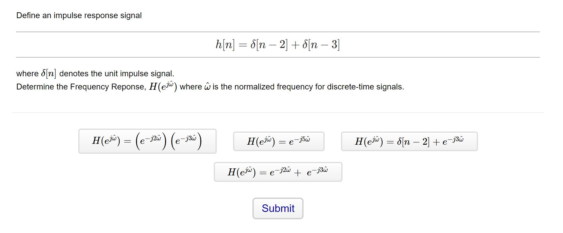 Solved Define an impulse response signal h[n] = f[n – 2] + | Chegg.com