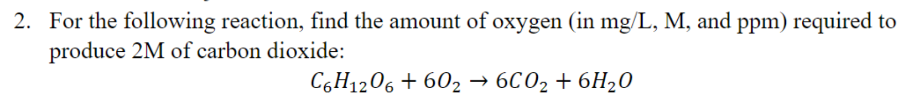 Solved 2. For the following reaction, find the amount of | Chegg.com