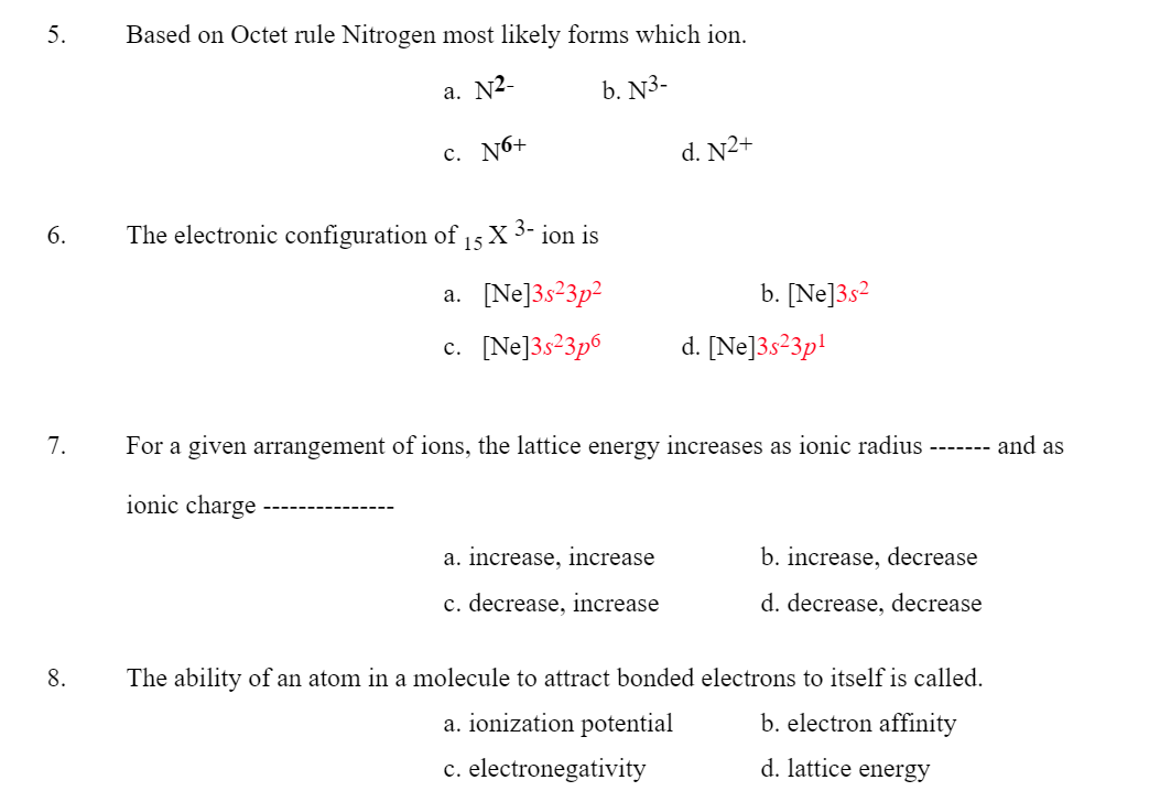 Solved 5. Based on Octet rule Nitrogen most likely forms | Chegg.com
