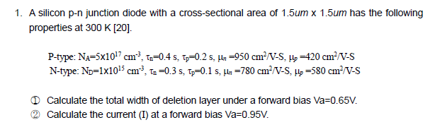 Solved A silicon p-n junction diode with a cross-sectional | Chegg.com