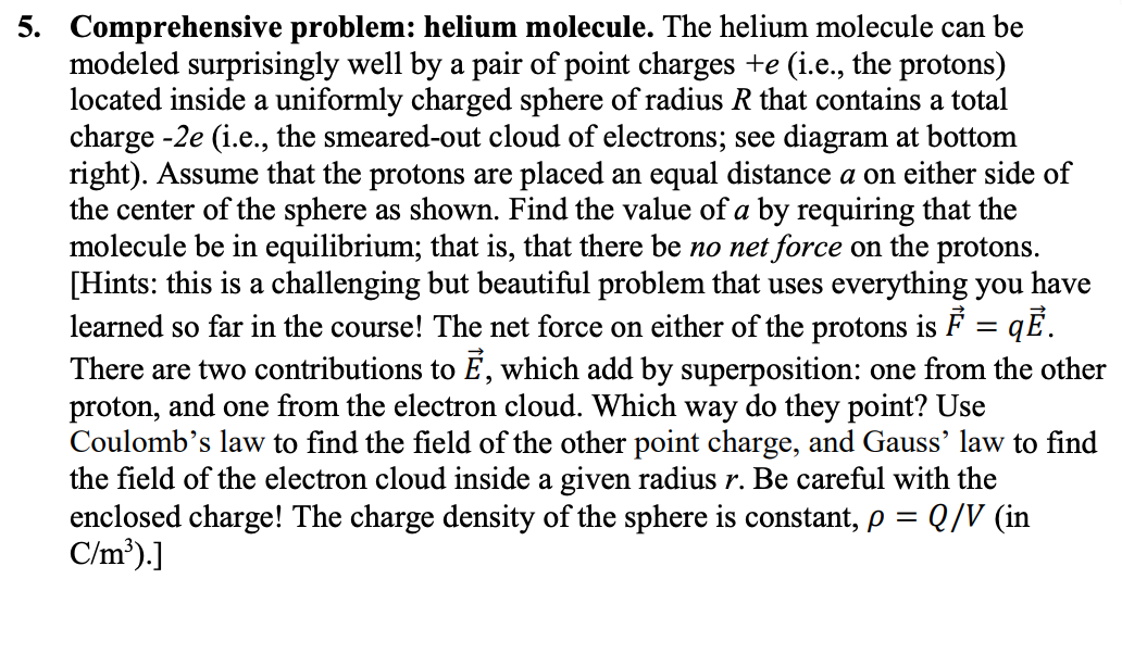 Solved 5. Comprehensive problem: helium molecule. The helium | Chegg.com