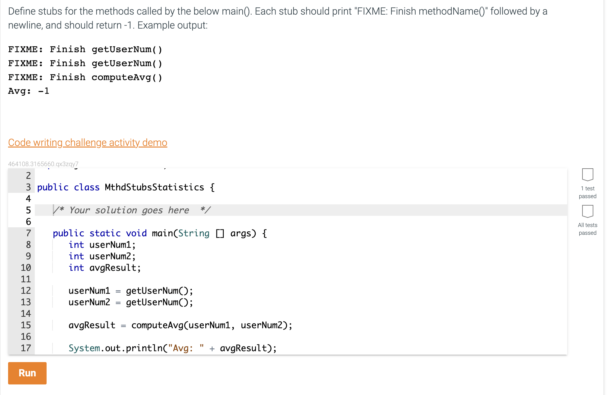 Solved Define stubs for the methods called by the below | Chegg.com