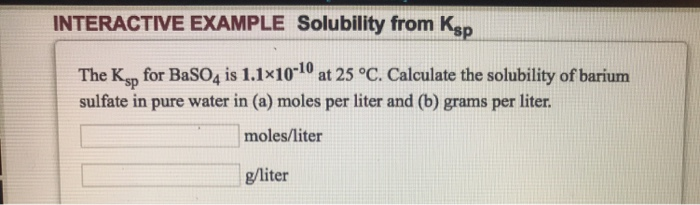 Solved INTERACTIVE EXAMPLE Solubility from Ksp The Ksp for | Chegg.com