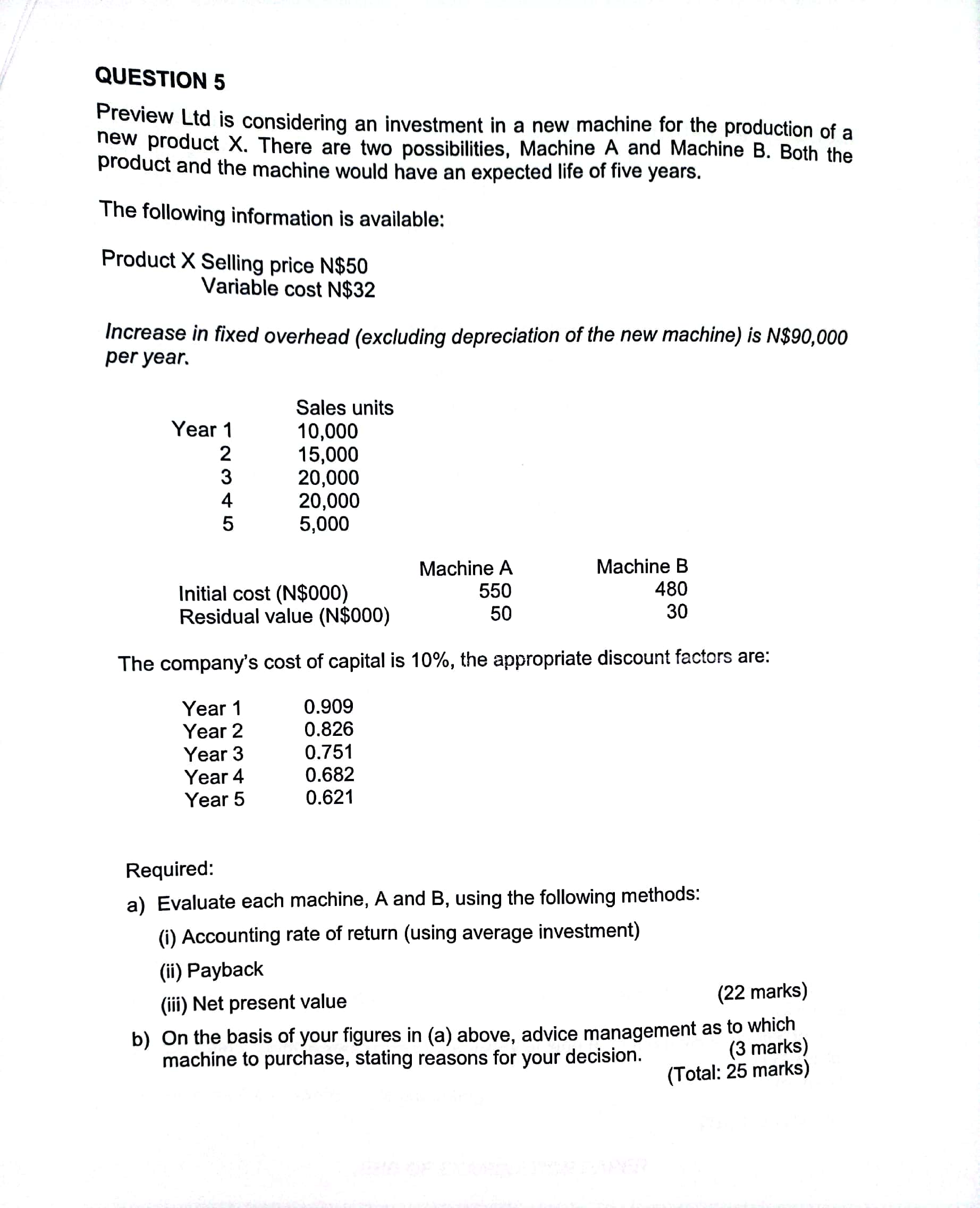 Solved QUESTION 5 Preview Ltd is considering an investment | Chegg.com