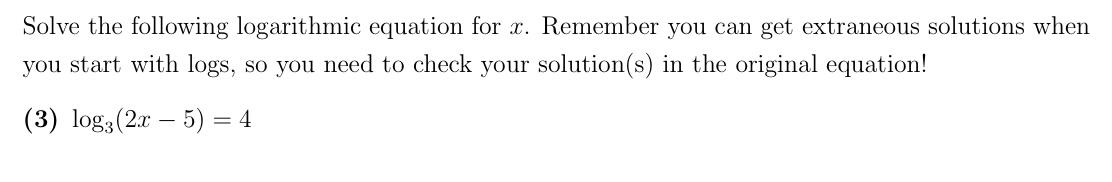 Solved Solve the following logarithmic equation for x. | Chegg.com