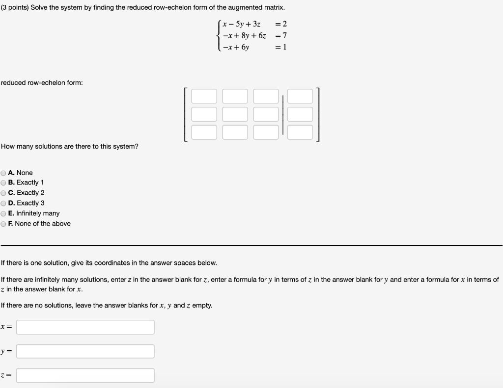 Solved (3 points) Solve the system by finding the reduced | Chegg.com