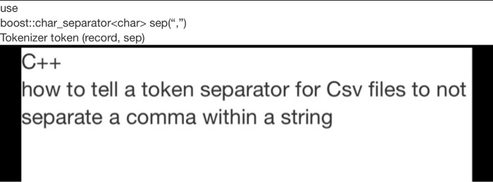 Solved use boost: :char_separator sep ( Solved use boost: :char_separator sep (