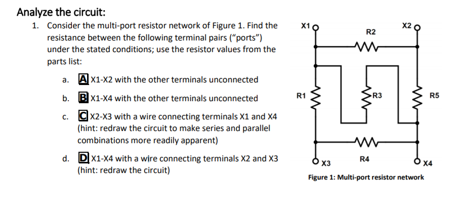 Solved Analyze the circuit: Consider the multi-port resistor | Chegg.com