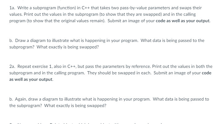 Solved 1a. Write a subprogram (function) in C++ that takes | Chegg.com