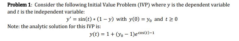 Solved Problem 1: Consider the following Initial Value | Chegg.com