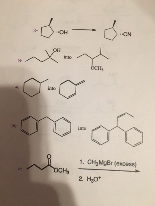 Solved OH CN OH into H3 into into 1. CH3MgBr (excess) CH3 2. | Chegg.com