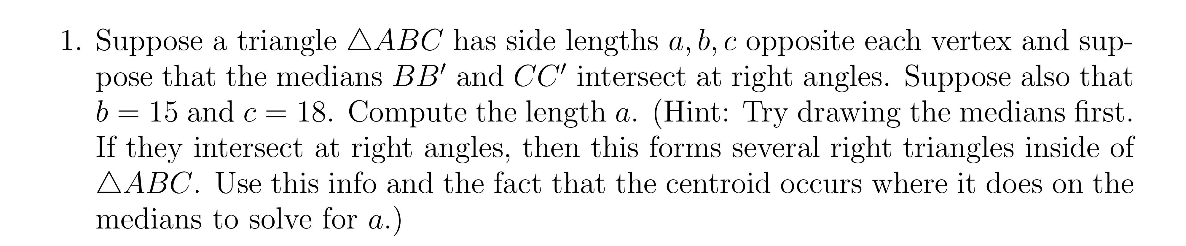 [Solved]: 1. Suppose a triangle ( triangle A B C ) has