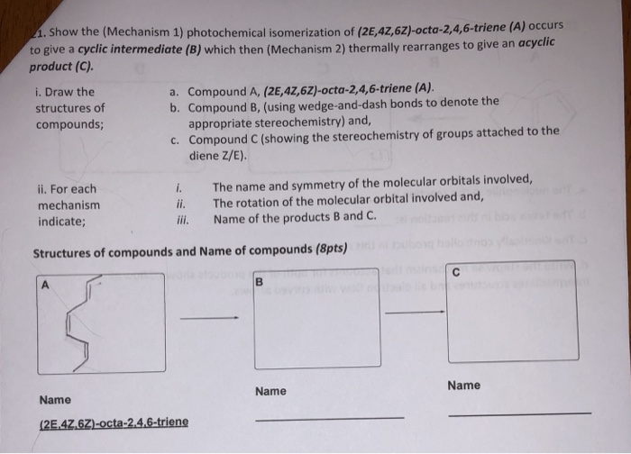 Solved 1. Show the (Mechanism 1) photochemical isomerization | Chegg.com