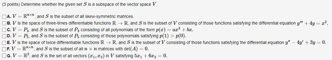 Solved 3 points) Determine whether the given set S is a | Chegg.com