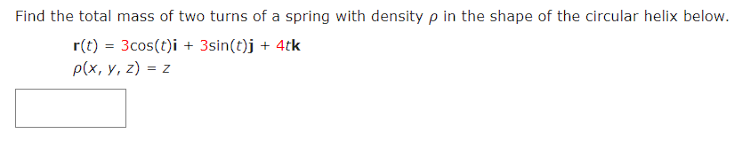 Solved Find the total mass of two turns of a spring with | Chegg.com