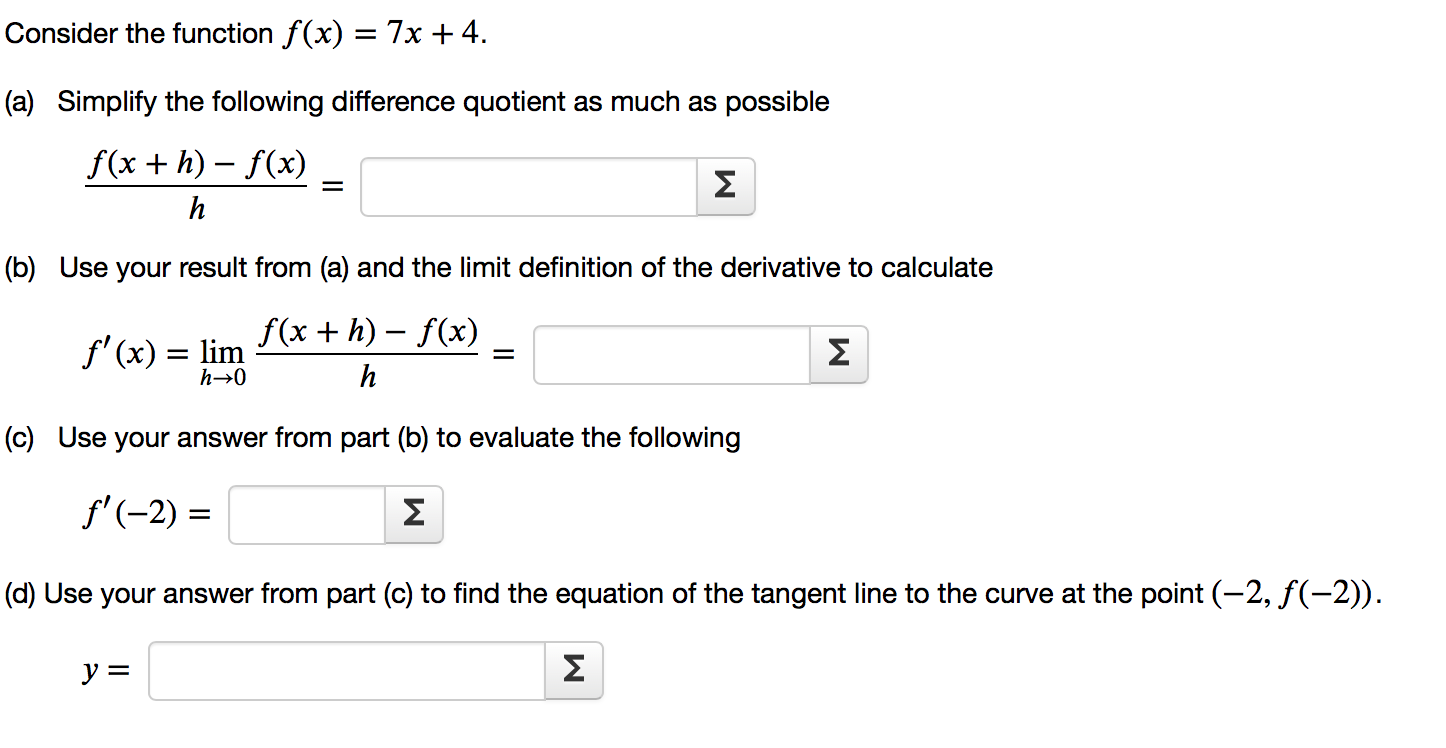 Solved Consider the function f(x) = 7x + 4. (a) Simplify the | Chegg.com