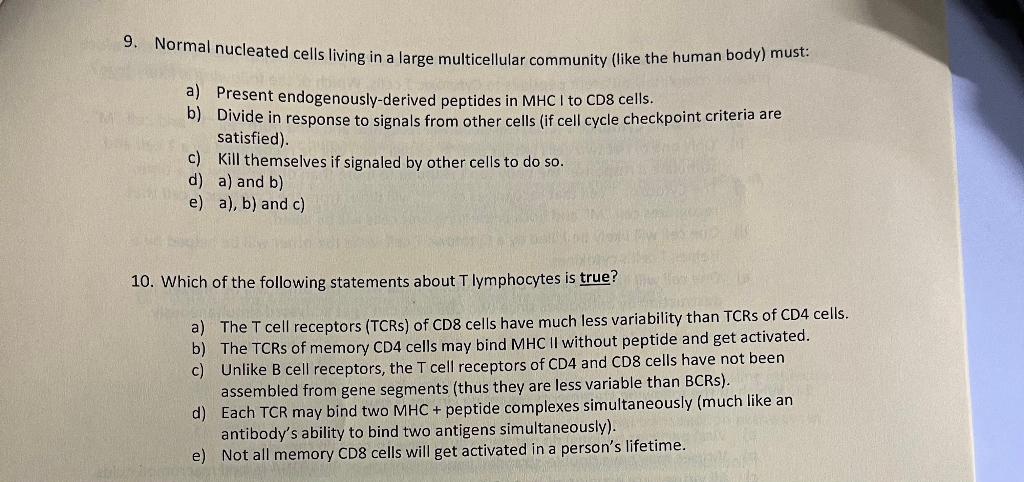 Solved 9. Normal nucleated cells living in a large | Chegg.com