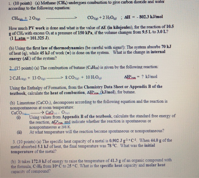 Solved 1. (10 points) a@ Methane (CHo undergoes combustion | Chegg.com