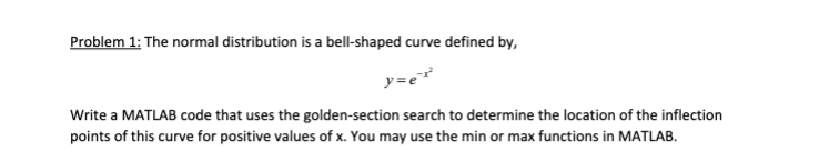 Problem 1: The normal distribution is a bell-shaped | Chegg.com