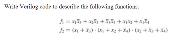 Solved Write Verilog code to describe the following | Chegg.com