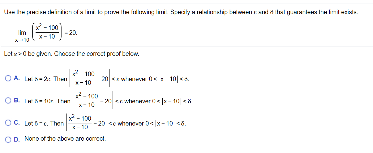 Solved Use the precise definition of a limit to prove the | Chegg.com
