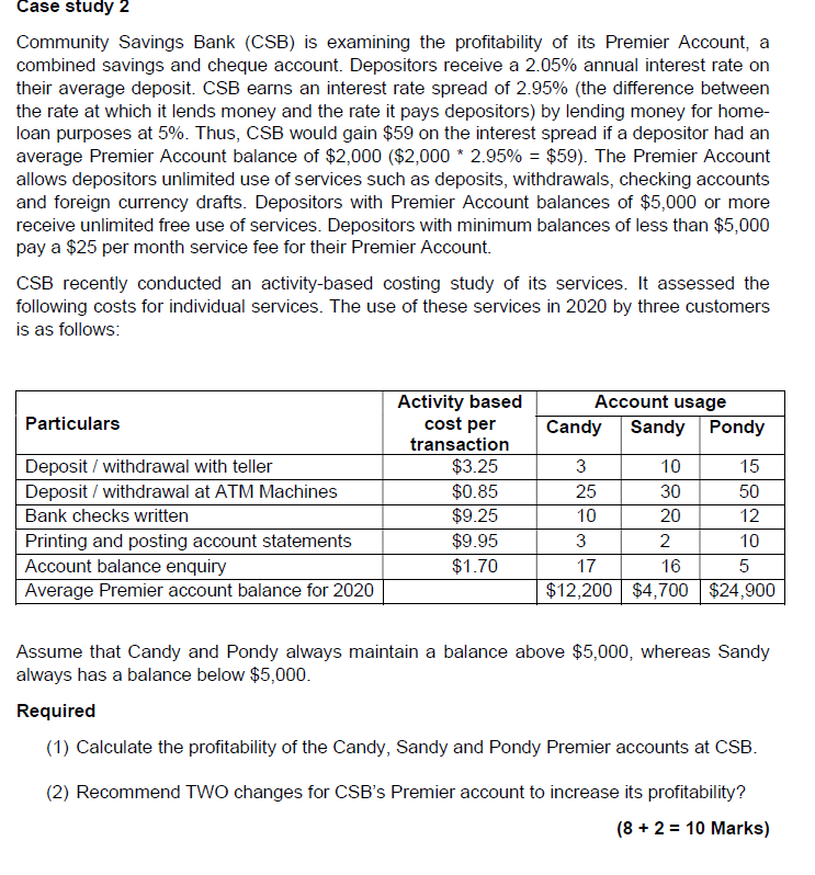Solved Case study 2 Community Savings Bank (CSB) is | Chegg.com