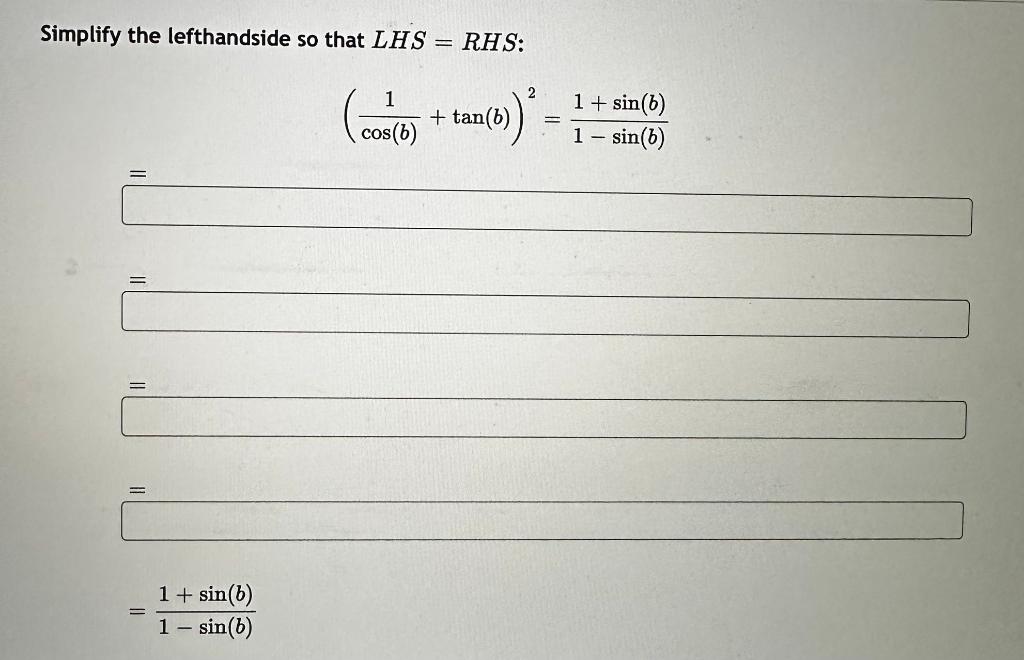Solved Simplify the lefthandside so that LHS=RHS : | Chegg.com