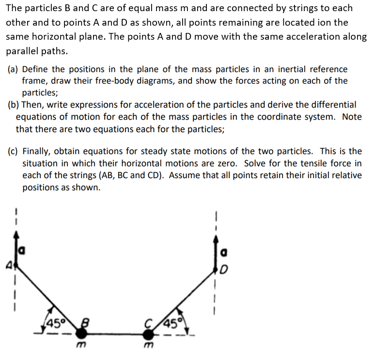 Solved The particles B and Care of equal mass m and are | Chegg.com