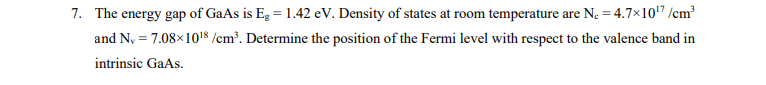 Solved The energy gap of GaAs is Eg=1.42eV. Density of | Chegg.com