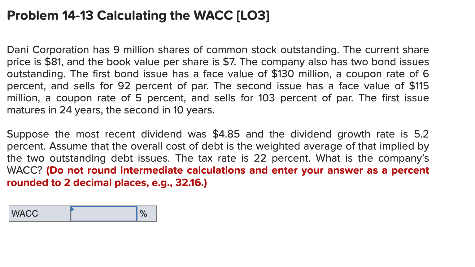 Solved Problem 14-13 ﻿Calculating the WACC [LO3]Dani | Chegg.com
