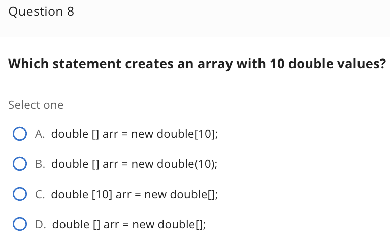 Solved Which statement creates an array with 10 double | Chegg.com