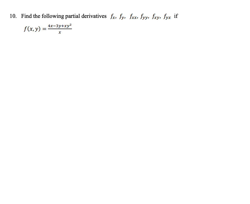 Solved 10 Find The Following Partial Derivatives Fx Fy