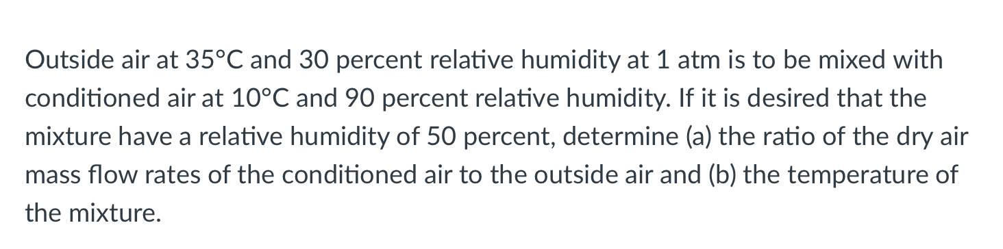 Solved Outside air at 35°C and 30 percent relative humidity | Chegg.com