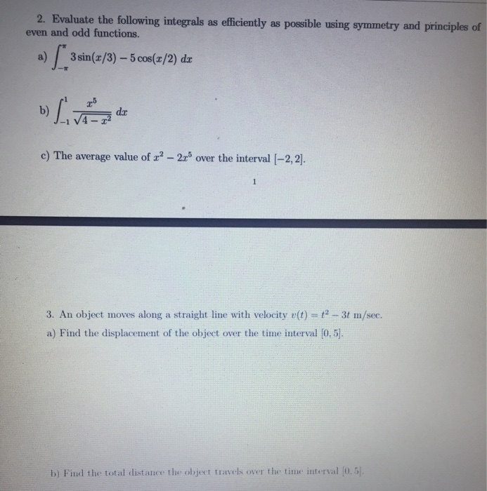 Solved 1. Evaluate the following integrals using the basic | Chegg.com