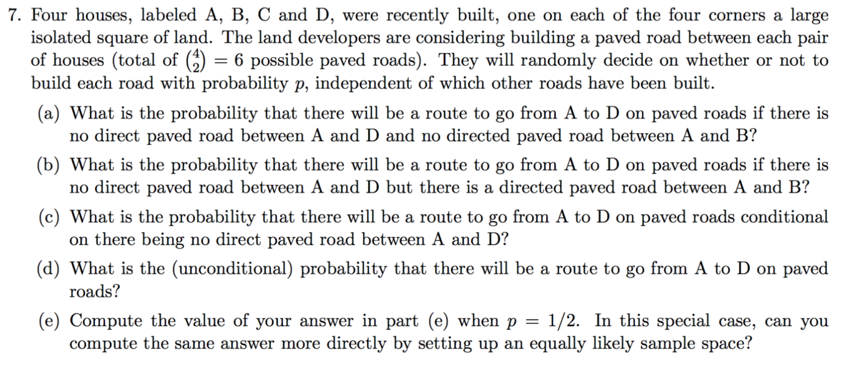 7. Four houses, labeled A, B, C and D, were recently | Chegg.com