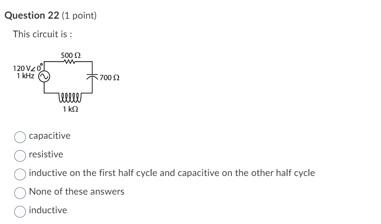 Solved This circuit is : capacitive resistive inductive on | Chegg.com
