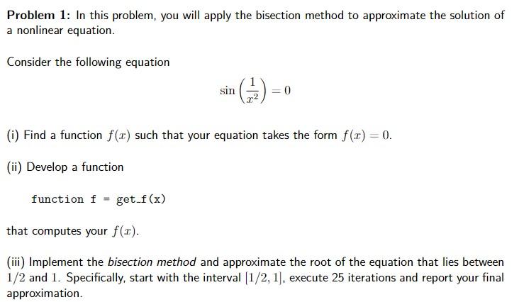 Solved Problem 1: In this problem, you will apply the | Chegg.com