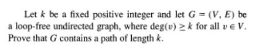 Solved Let k be a fixed positive integer and let G=(V,E) be | Chegg.com