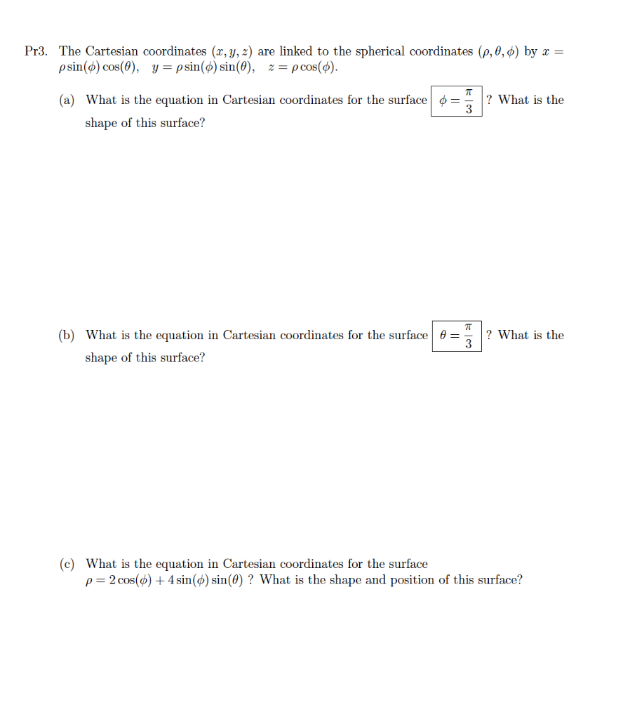 Solved The Cartesian coordinates (x, y, z) are linked to the | Chegg.com