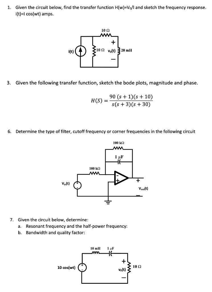 Solved 1. Given the circuit below, find the transfer | Chegg.com