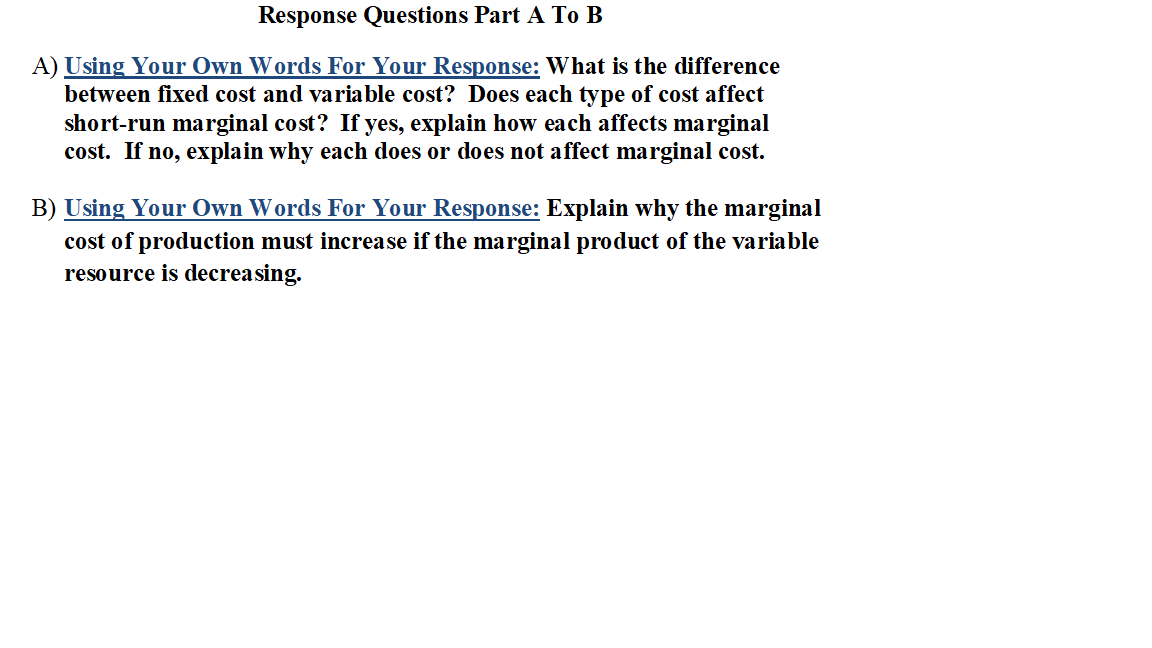 Solved Response Questions Part A To B A) Using Your Own | Chegg.com