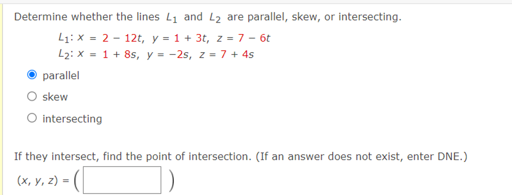 Solved Determine whether the lines L1 ﻿and L2 ﻿are parallel, | Chegg.com