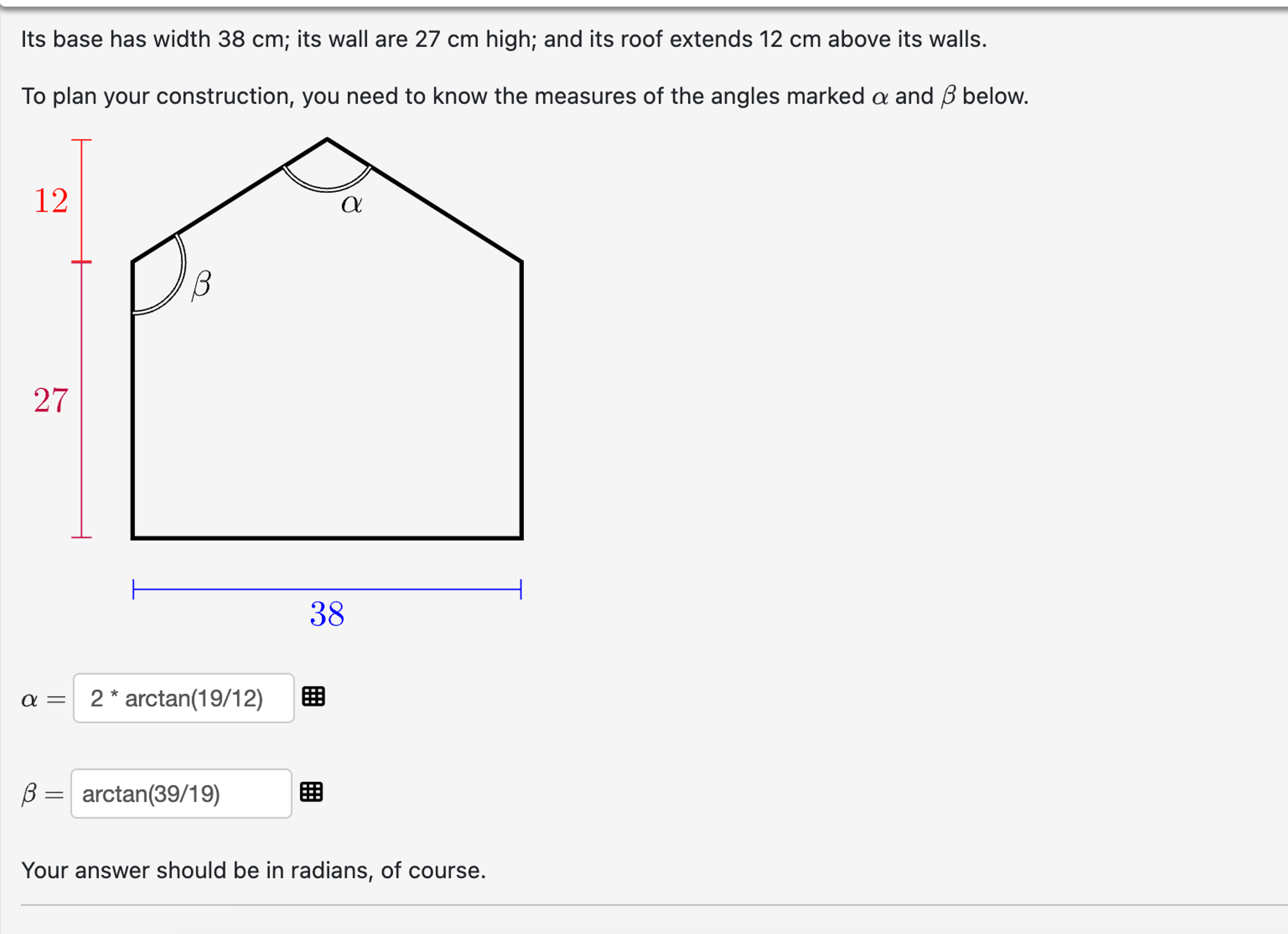 Solved Its base has width 38 cm ﻿; its wall are 27 cm ﻿high; | Chegg.com