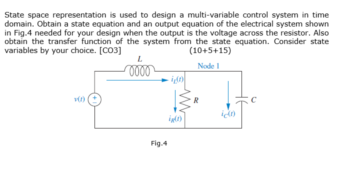 Solved State space representation is used to design a | Chegg.com