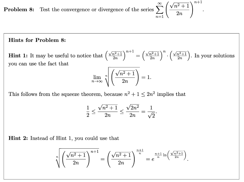 Solved 2+in+1 Problem 8: Test the convergence or divergence | Chegg.com