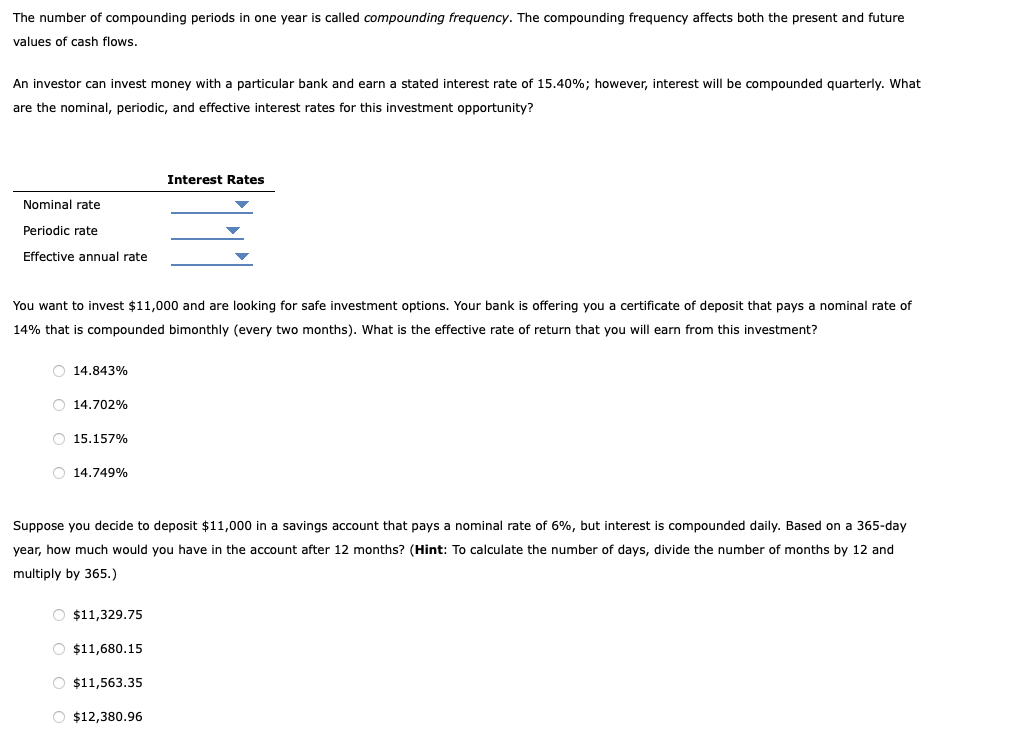 Solved The number of compounding periods in one year is | Chegg.com