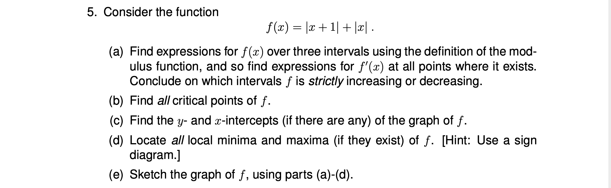 Solved Consider the functionf(x)=|x+1|+|x|. ﻿(a) ﻿Find | Chegg.com