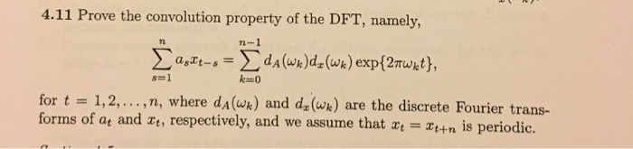 Solved 4.11 Prove the convolution property of the DFT, | Chegg.com