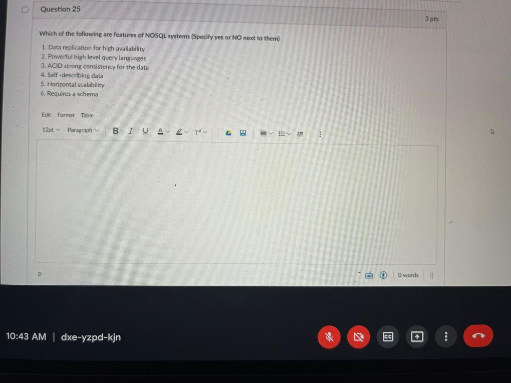 Solved Which of the following are features of NOSQL systems | Chegg.com